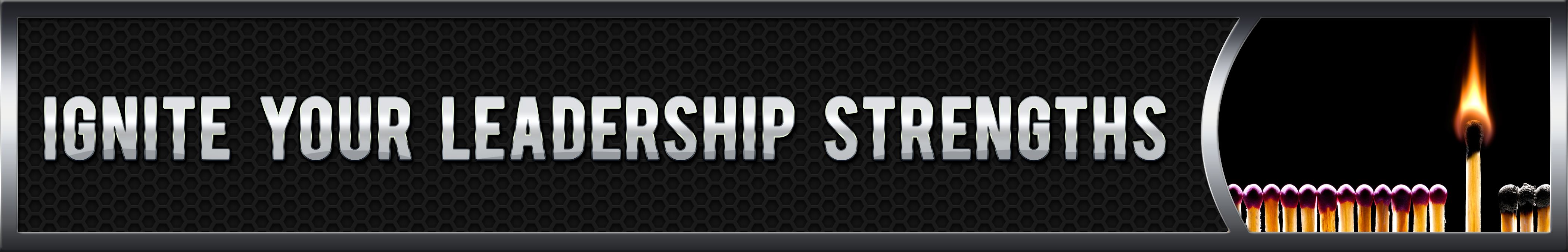 Ignite Your Leadership Strengths